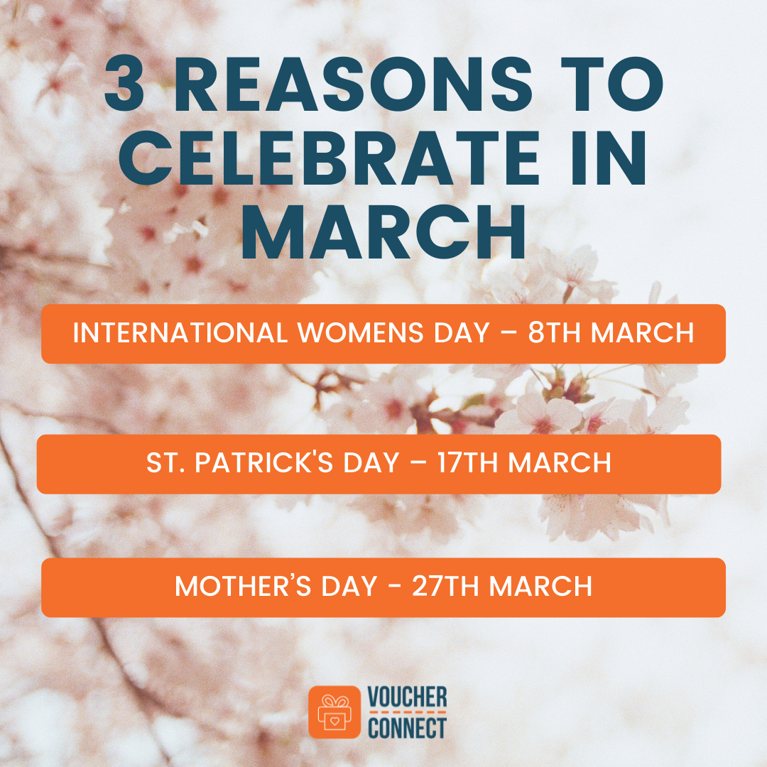 Reasons to celebrate with Gift Cards in March - Voucher Connect